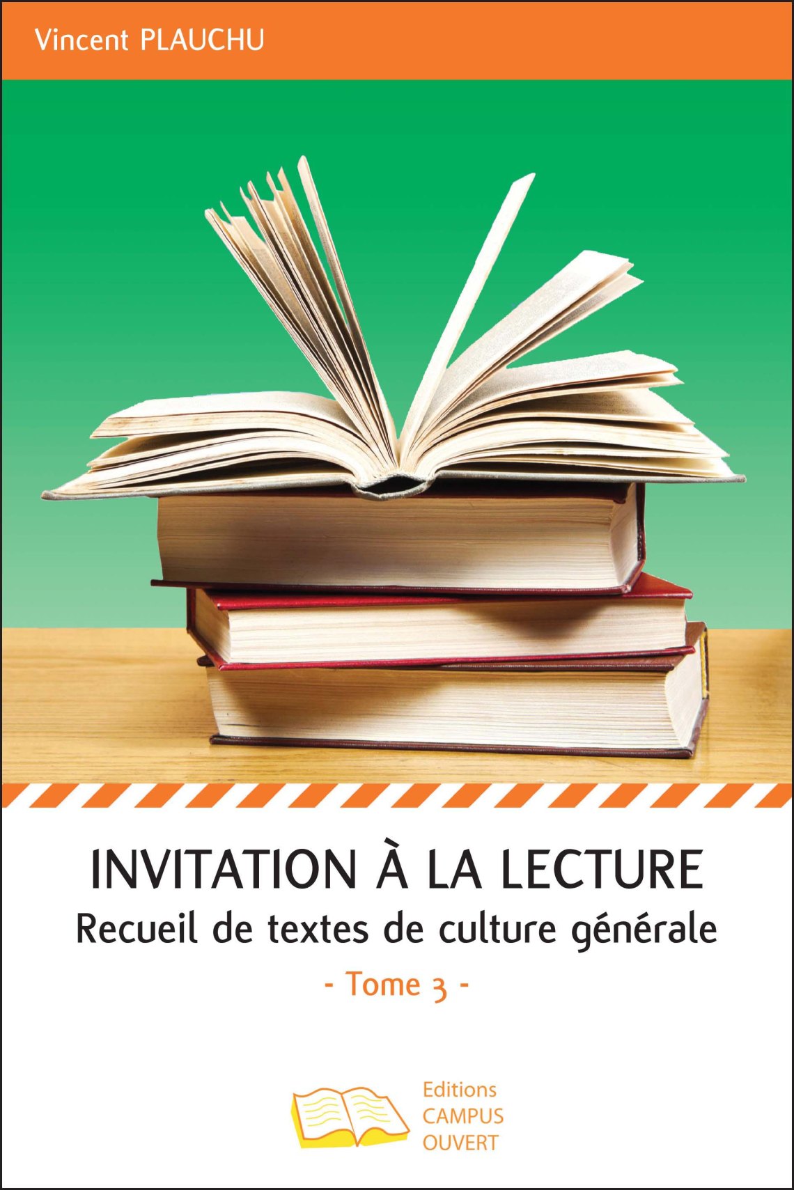 INVITATION À LA LECTURE – Tome III – Éditions Campus Ouvert